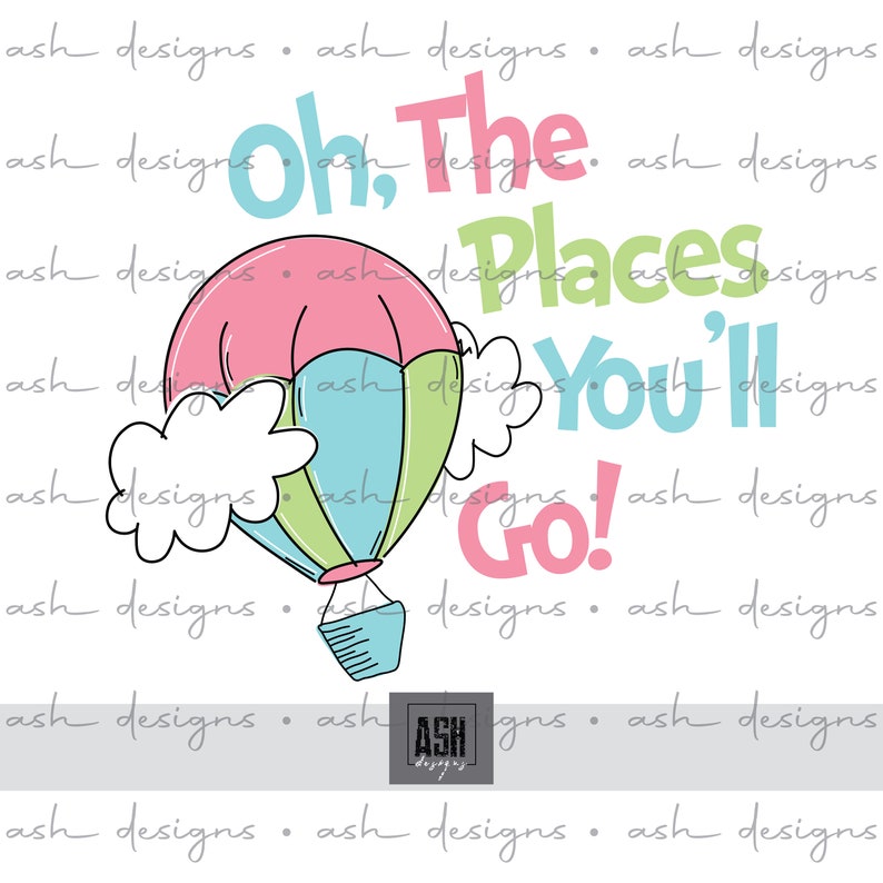 Oh the Places You'll Go Digital Download svg Eps Png Jpg Ai - Etsy Canada