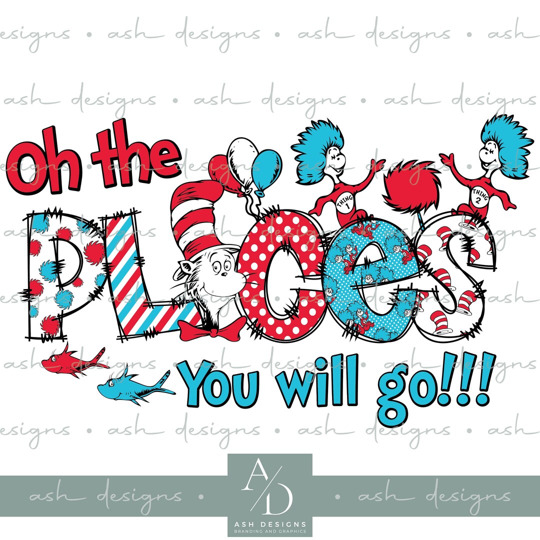 Oh the Places You Will Go - Digital Download (svg - Eps - Png - Jpg - Ai) - Etsy