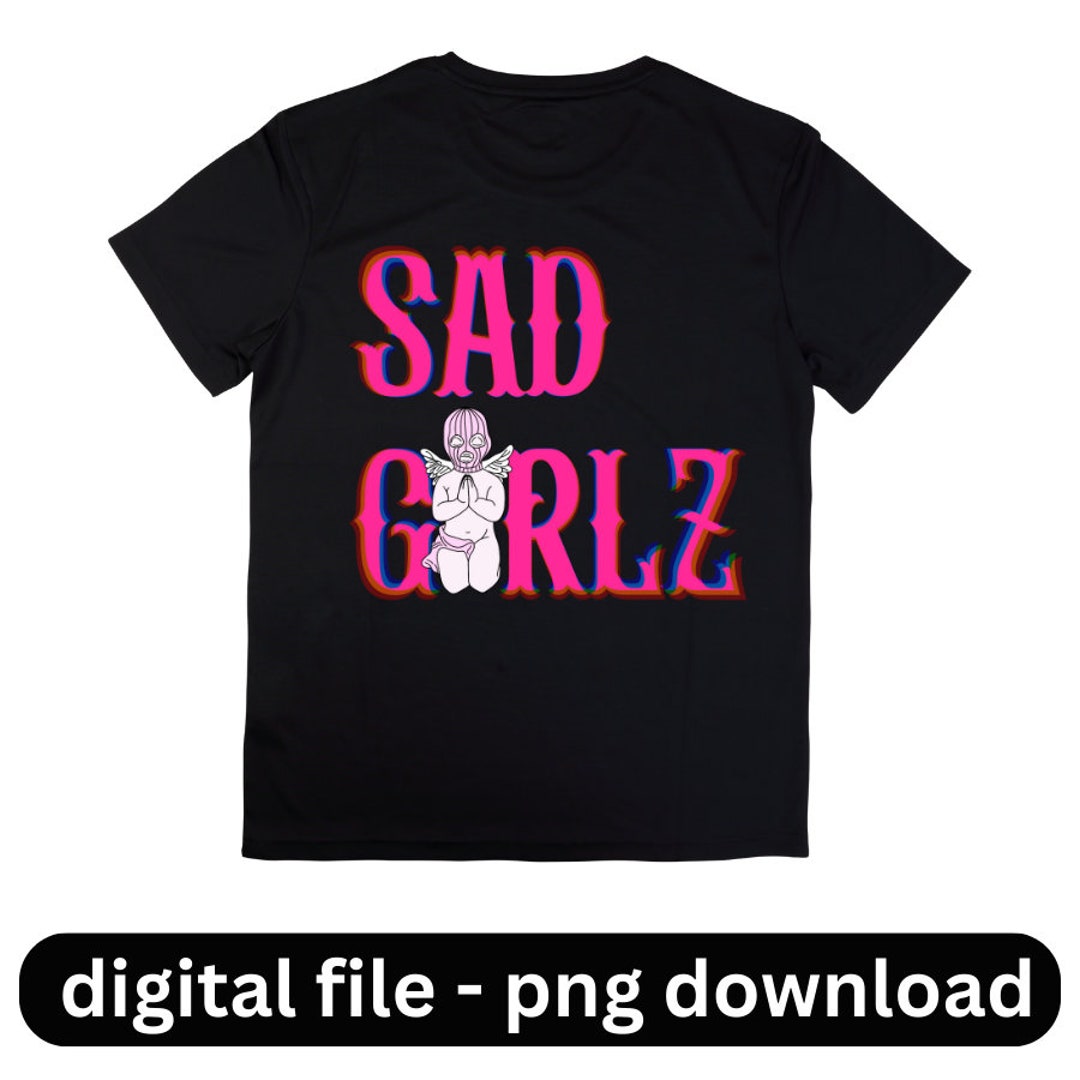 Junior H Digital Png File / Sad Girlz for Life Sublimation File / SB4L2 ...