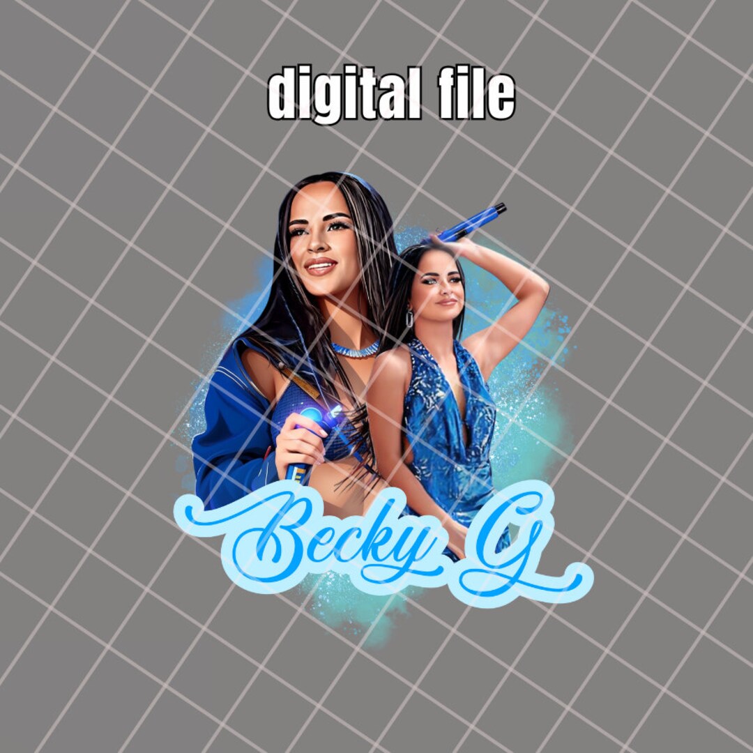 Becky G Blue Digital Png File / Becky G Cartoon Sublimation File / T ...