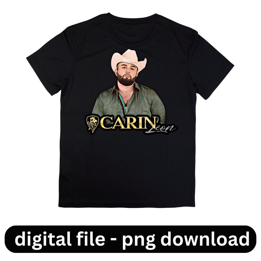 Carin Leon Logo Digital Png File / Carin Leon Sublimation File / T ...