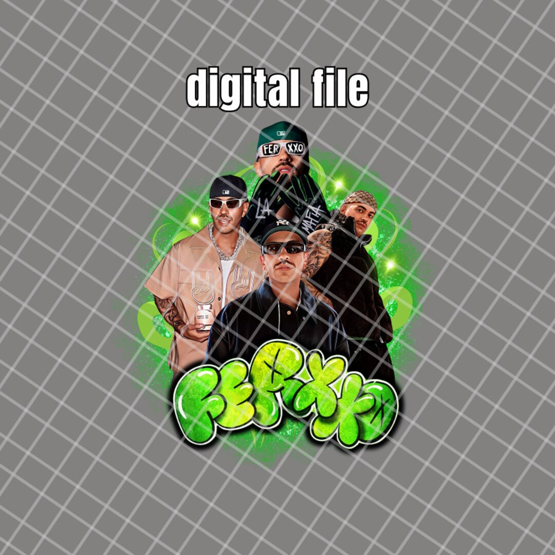 Feid Png File / Ferxxo Sublimation File / T-shirt Png Design / La Mafia ...