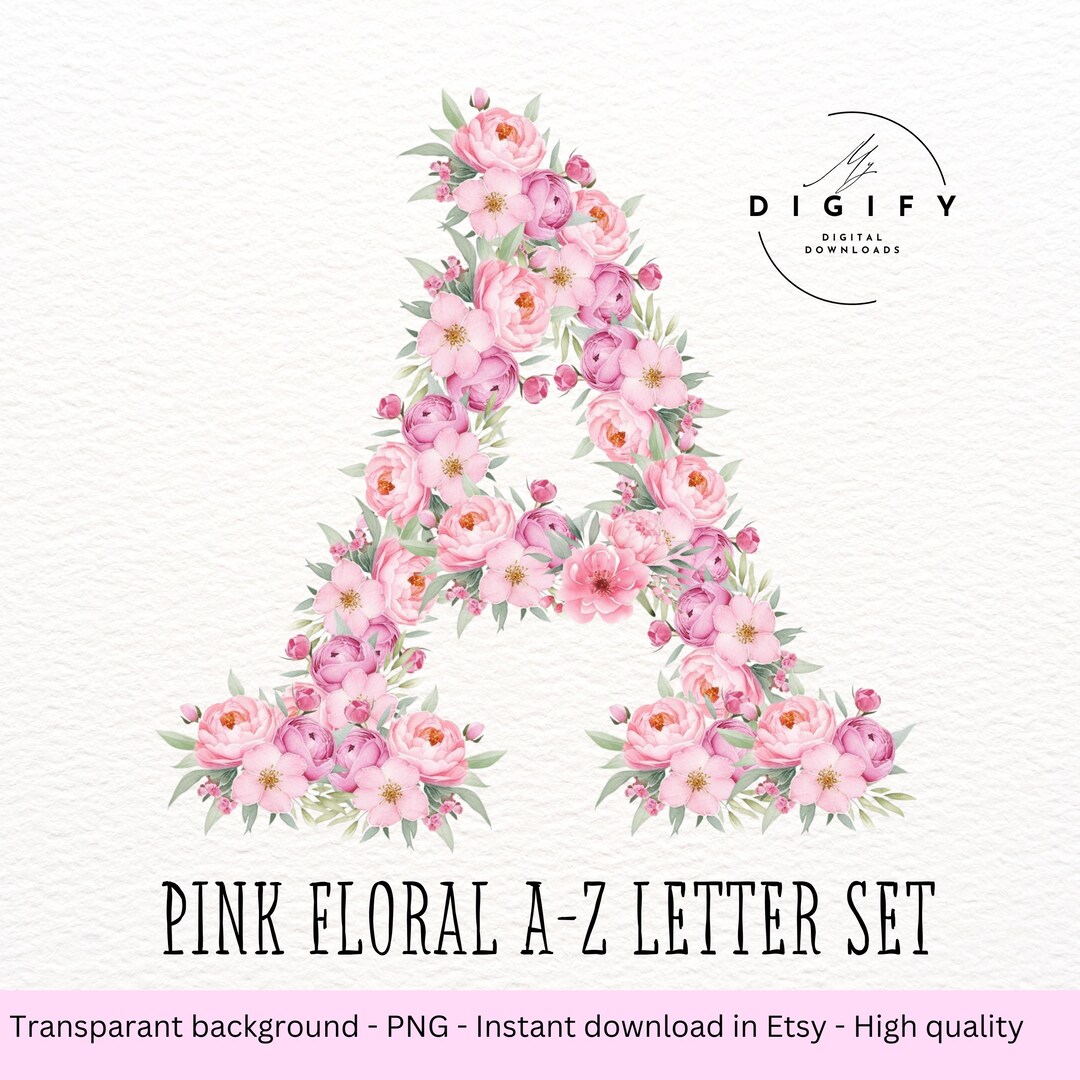 Pink Floral Alphabet PNG - Boho Floral Clipart - Nursery Alphabet ...
