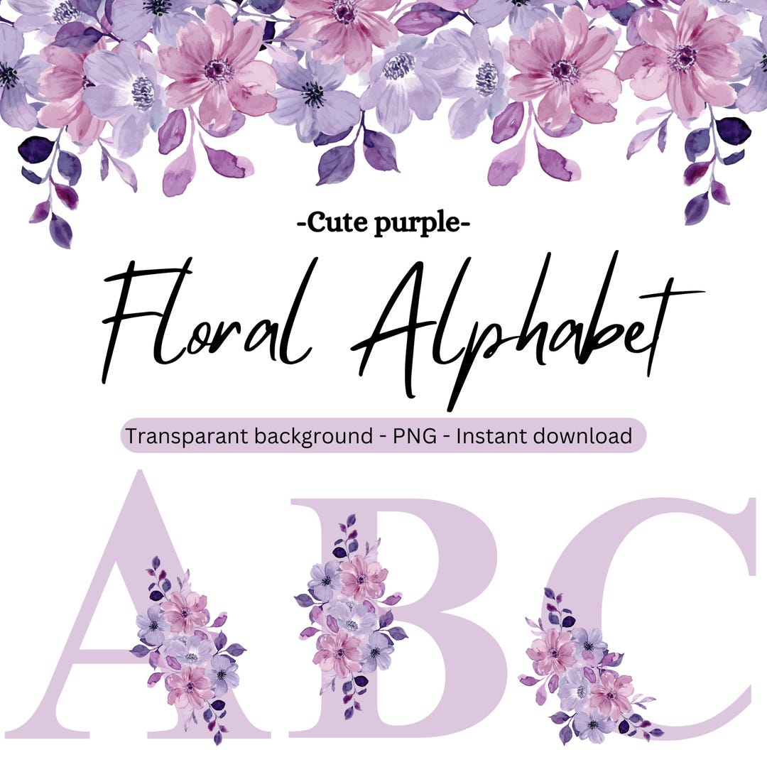 Purple Floral Alphabet Clipart Alphabet PNG Cute Flower Boho Baby ...