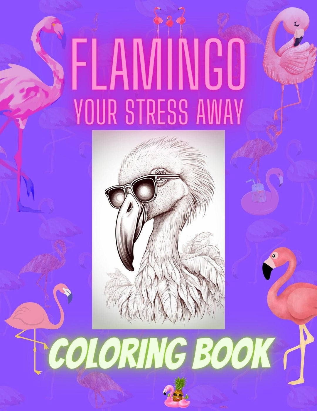 Flamingo (your Stress Away) - Coloring Book _ 40+ Flamazing Coloring ...