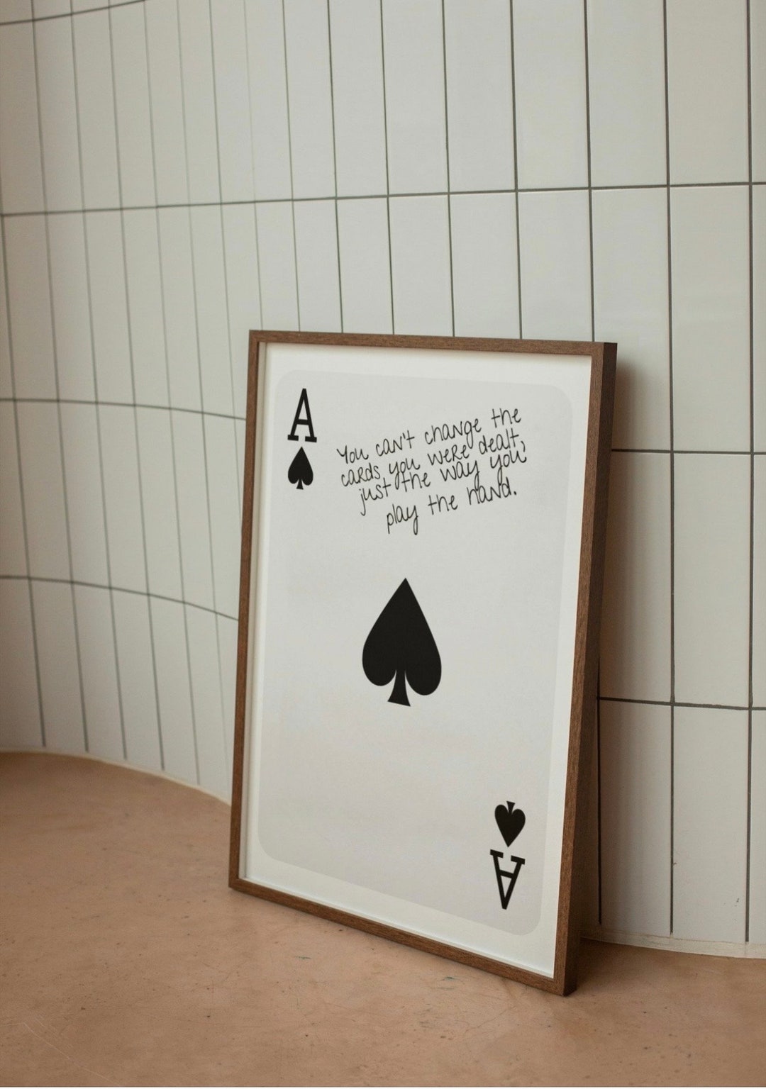 Playing Card Wall Print - You Can’t Change the Cards You Were Dealt ...