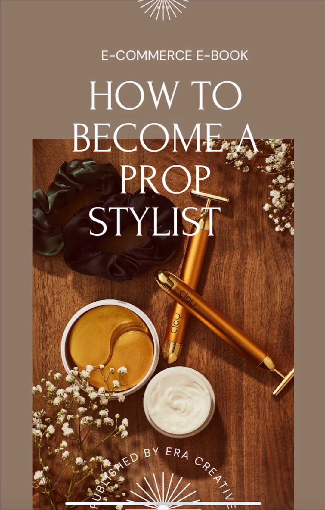 A Step by Step Guide-prop Stylist E-commerce E-book for Entrepreneur ...