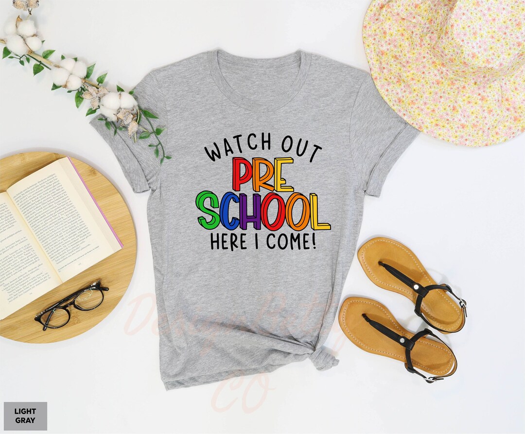 Watch Out Preschool Here I Come Shirt, Preschool Shirt, Preschool ...