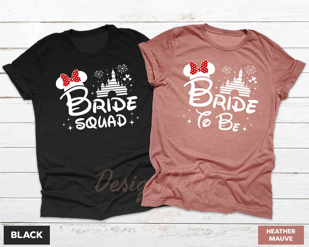 Disney Bachelorette Shirts, Disney Bride to Be Shirts, Disney Bride ...