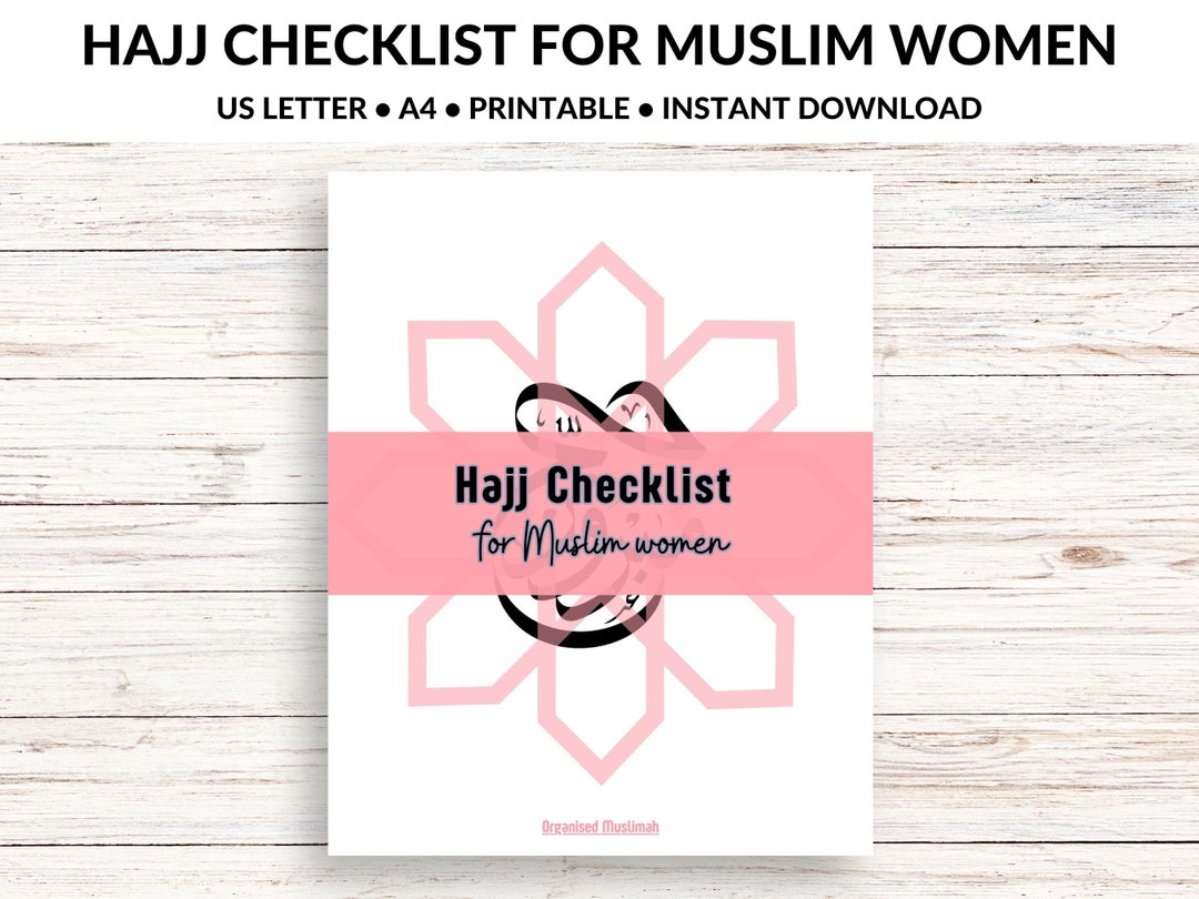 Hajj Checklist for Muslim Women | Hajj Checklist | Checklist for Hajj ...