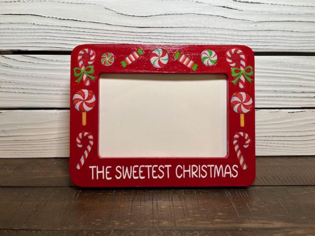 Christmas Picture Frame, the Sweetest Christmas Photo Frame, 4x6 ...