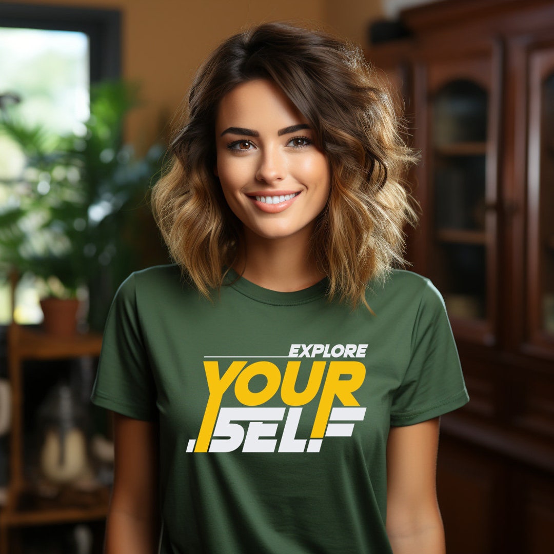 Positive Message Shirts, Explore Yourself Shirt, Inspirational Saying ...