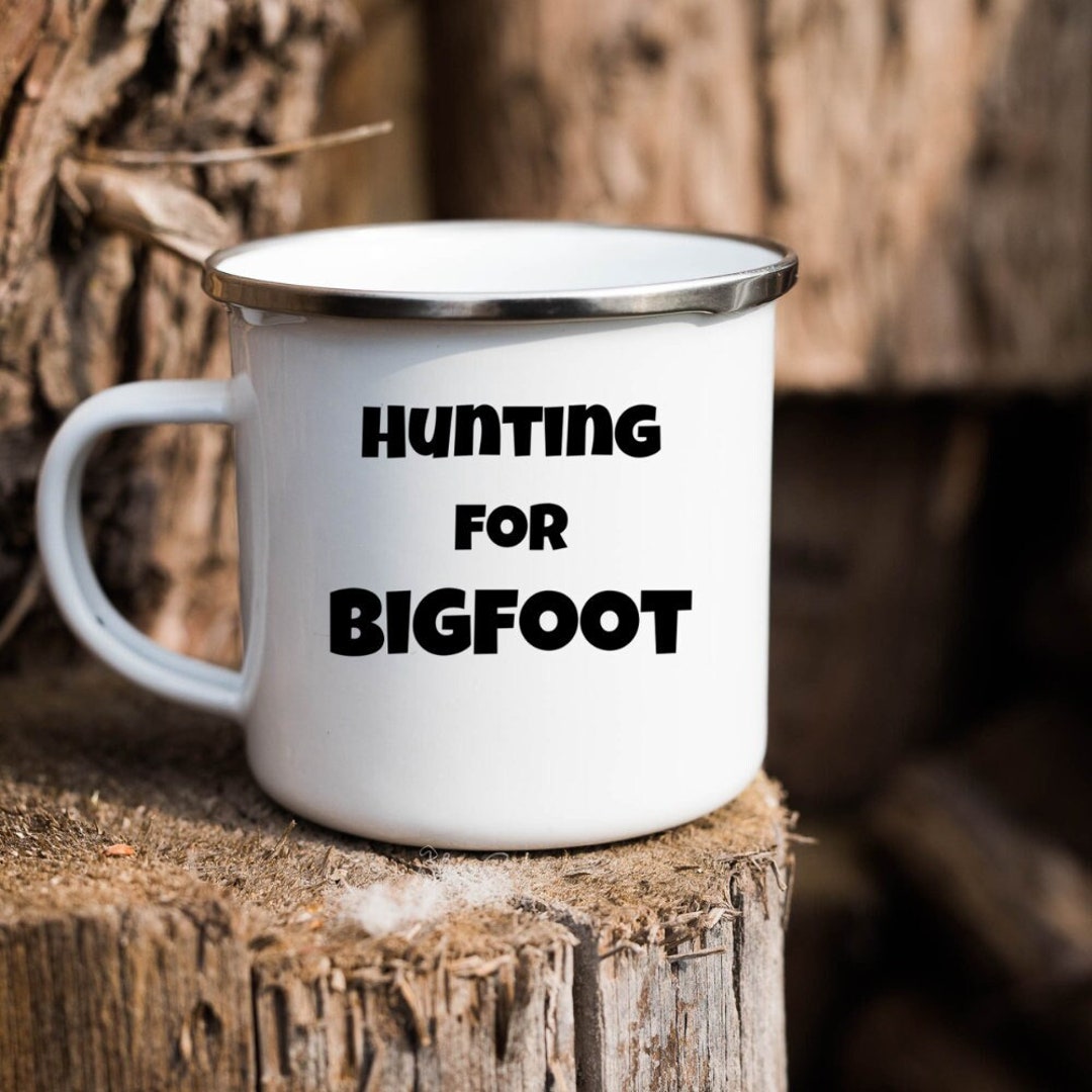 Hunting for Bigfoot Camping Mug, Bigfoot Gift for Kids, Bigfoot ...