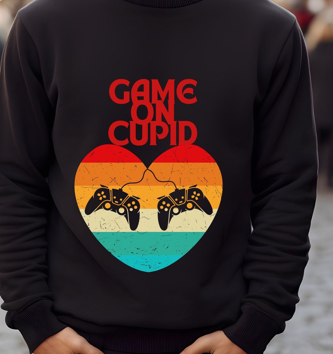 Game on Cupid Sweatshirt: Valentine's Gamer Gift - Etsy