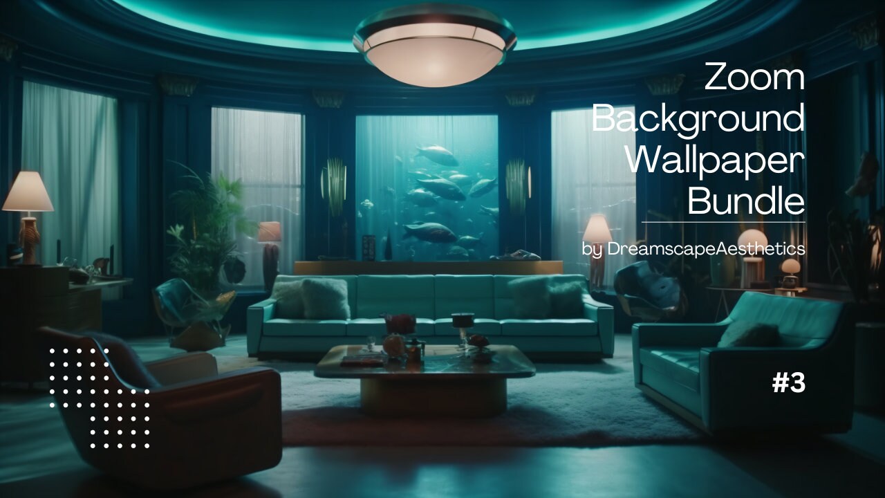 Zoom Background Bundle 1 Aquarium, Art Deco, Under the Sea, Modern ...