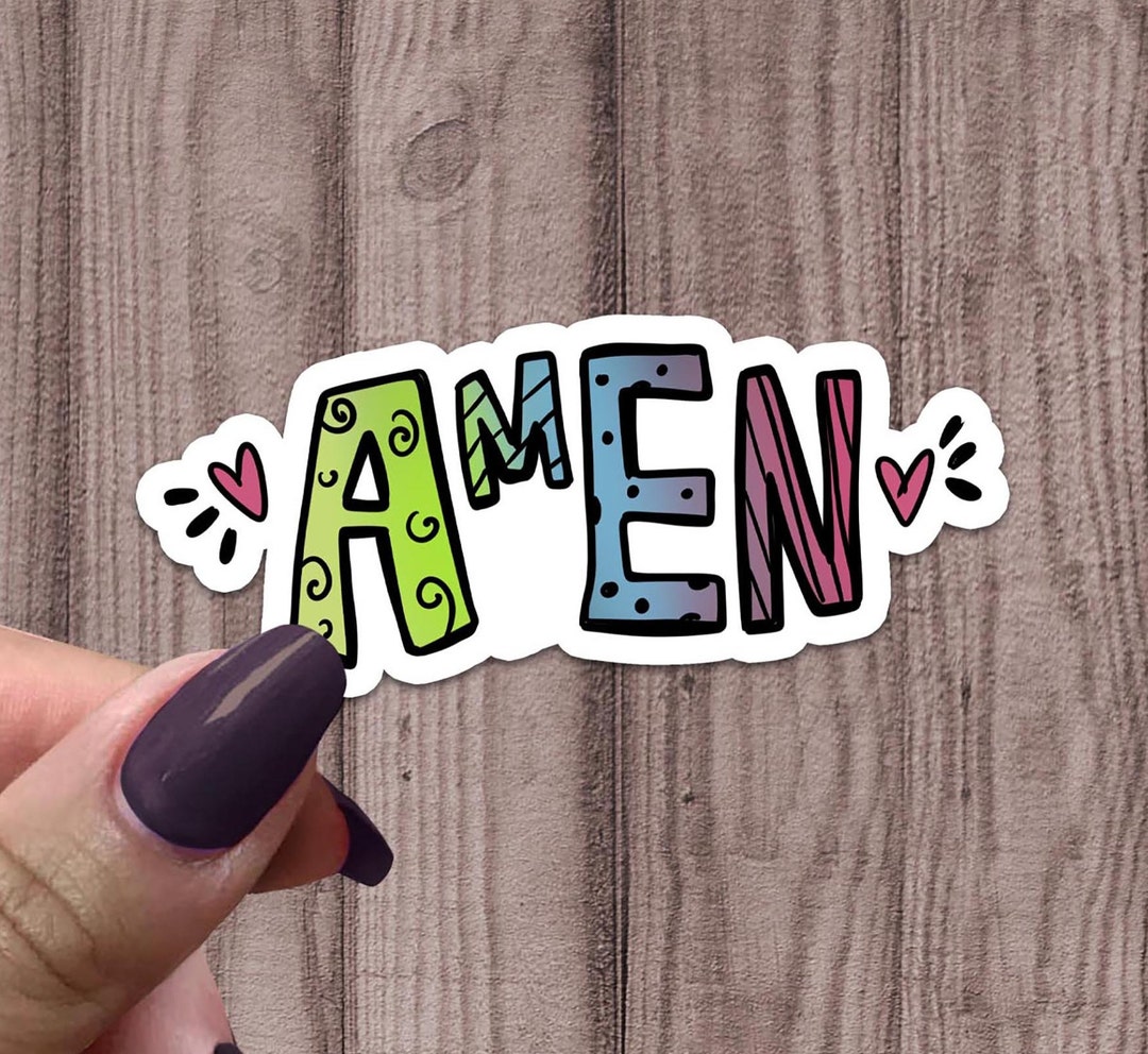 Amen Sticker, Christian Stickers, Bible Journal Sticker, Car Decal ...