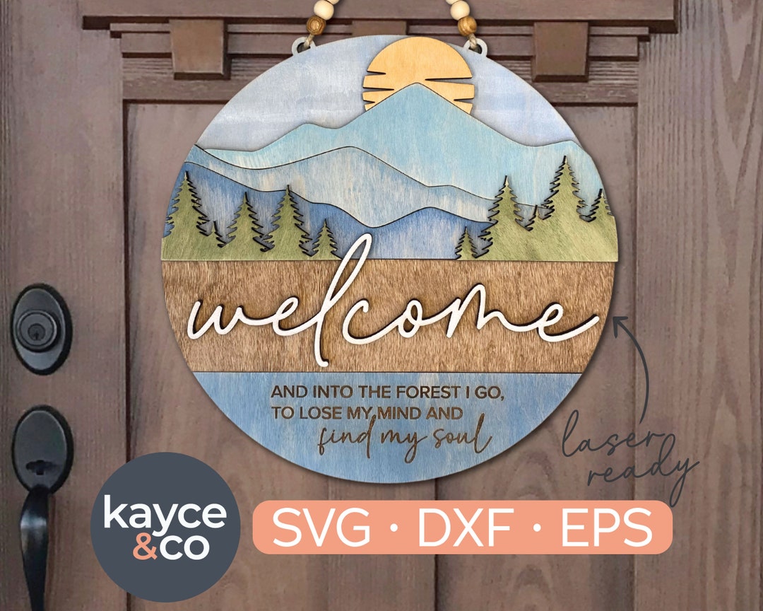 Mountain Svg Welcome Sign Door Hanger Svg Cabin Decor Forest Door Sign ...