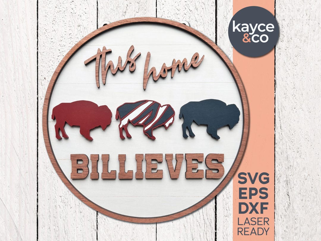 Buffalo Billieve Svg Welcome Sign Door Hanger Door Sign, Laser Ready ...