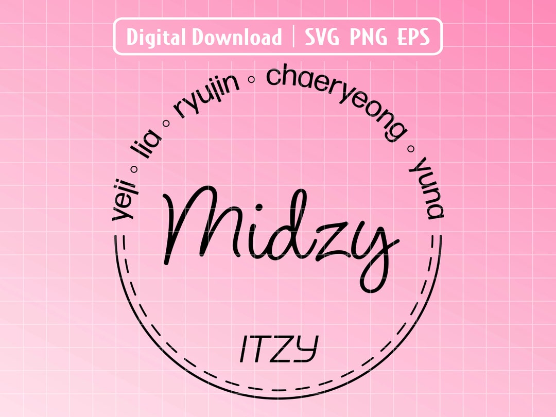 ITZY Svg Names, Yeji Lia Ryujin Chaeryeong Yuna Clip Art, Gift for ...