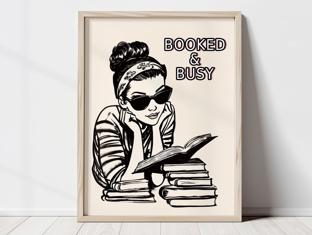 Booked and Busy Wall Art, Printable Poster for Bookworm, Book Lover ...