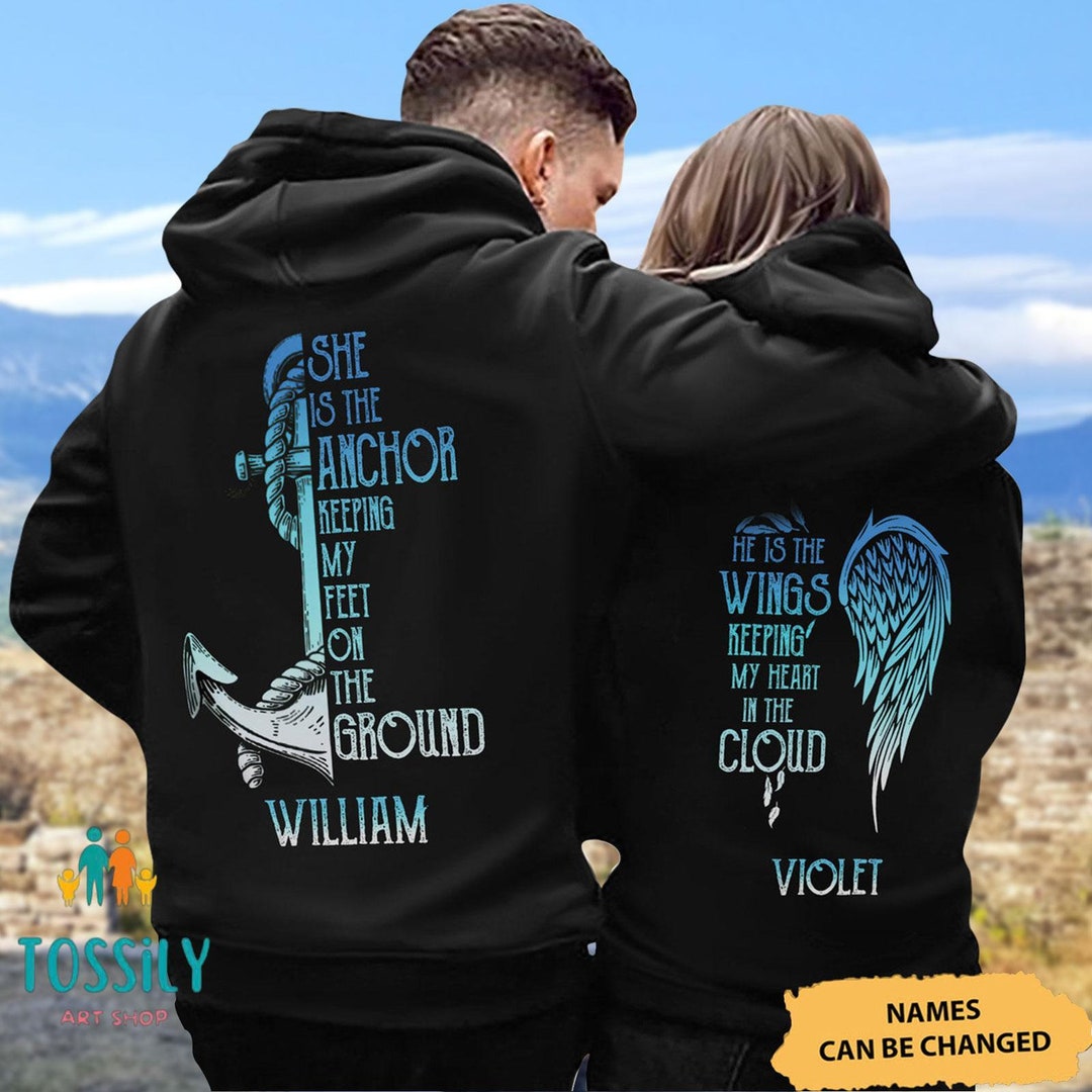 She is an Anchor He is the Wings Custom Name Couple Matching Hoodies ...