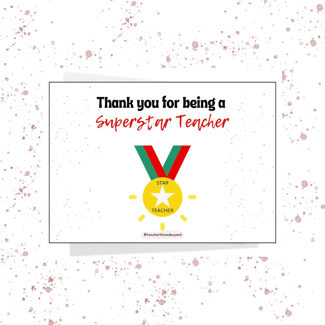 Printable Teacher Cards - Thank You for Being a Superstar Teacher A5 ...