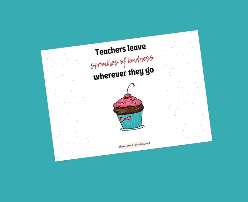 Printable Teacher Cupcake Card - Teacher's Leave Sprinkles of Kindness ...