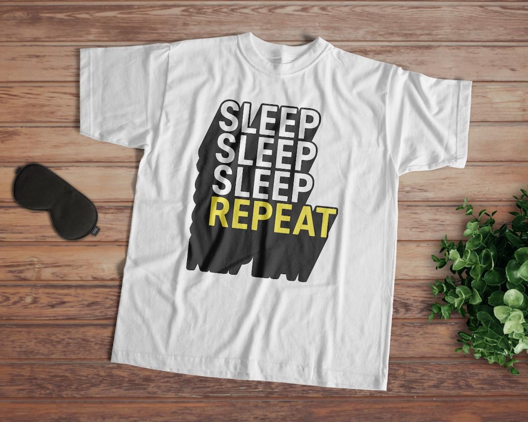 Sleep Sleep Sleep Repeat T-shirt, Funny Retro Slogan Tee, Sleep Lover T ...