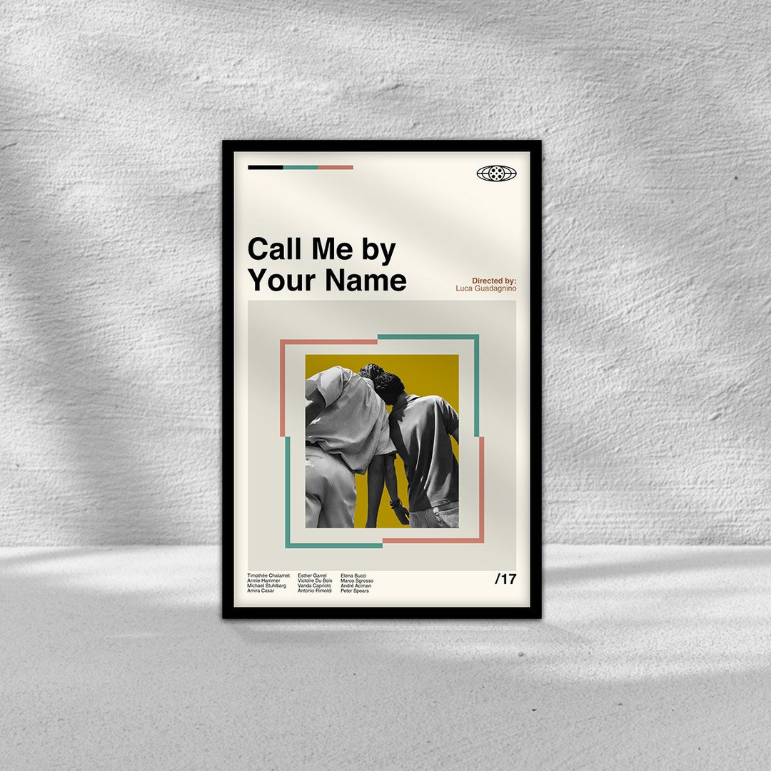 Call Me by Your Name Poster, Midcentury Art, Minimalist Movie Poster ...