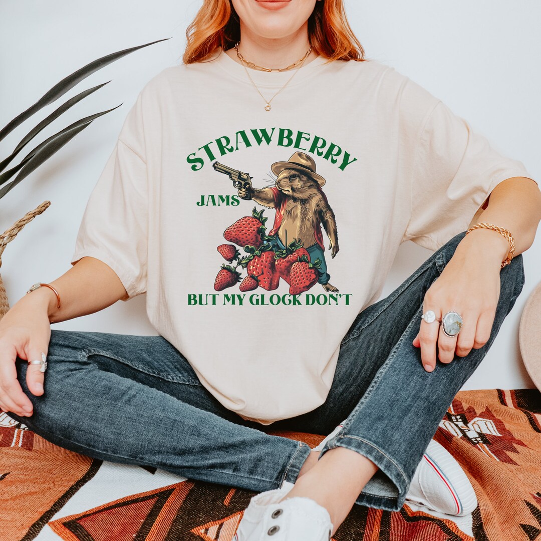 Strawberry Jams but My Glock Don't Funny Guns Tshirt, Racoon Cowboy ...