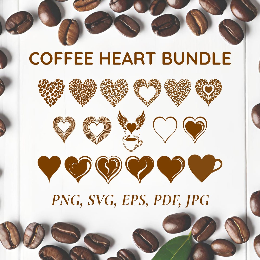 Coffee Lover SVG Heart Bundle, Cut File for Cricut Silhouette Design ...