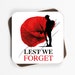 Lest We Forget - Remembrance Day Design Coasters - Set of Four - 90mm X ...