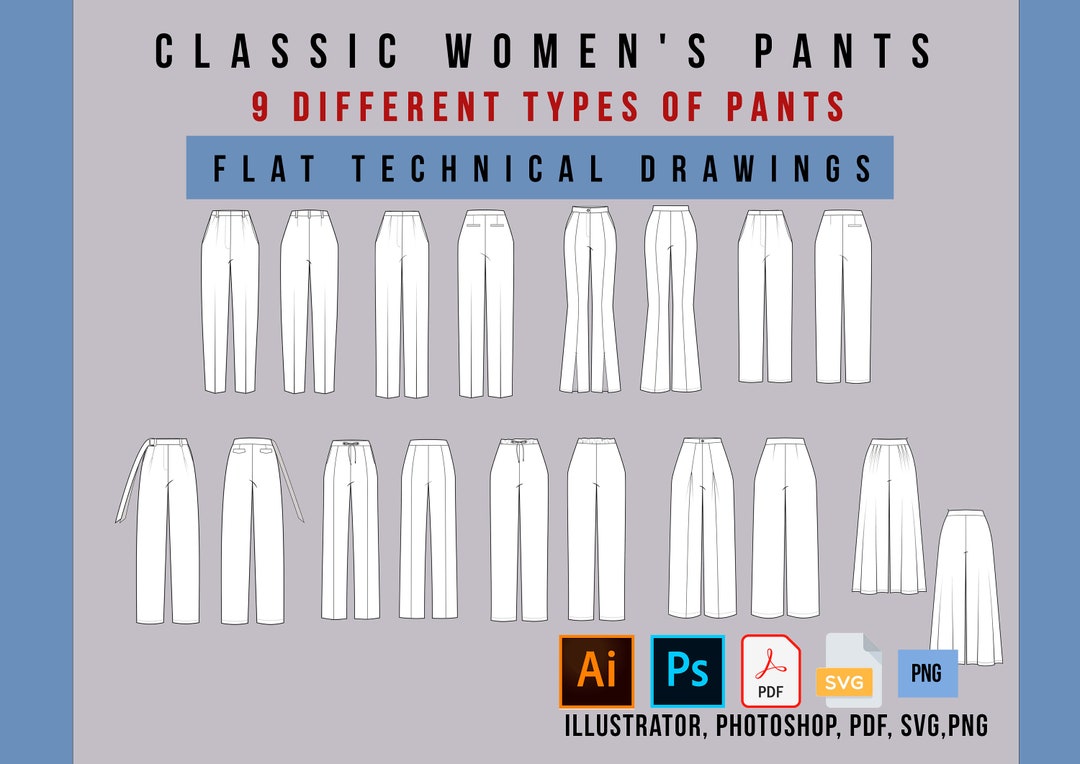 Classic Women's Pants Technical Drawings Pack 9 Pants Styles, Pants ...
