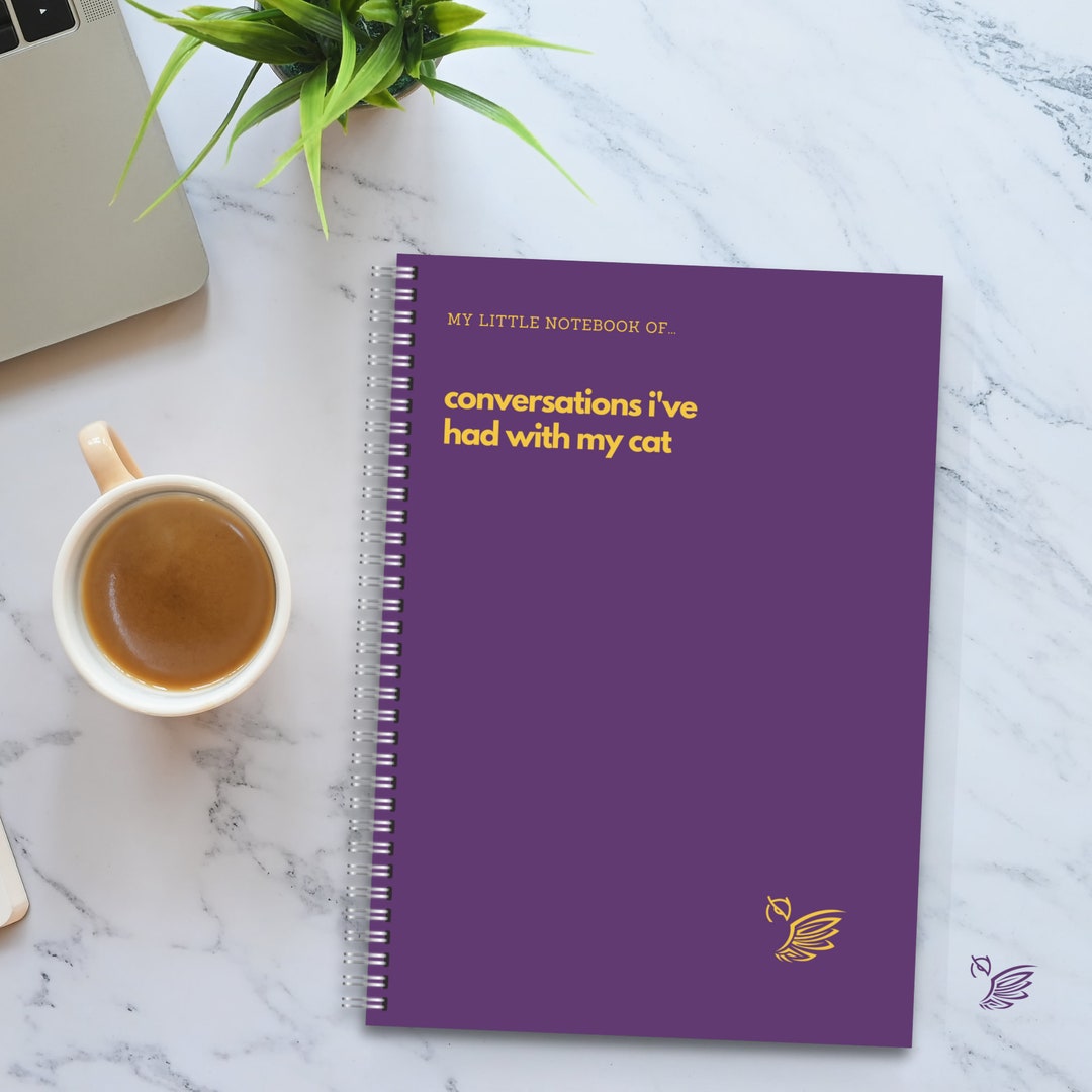 My Little Notebook Of... Conversations I've Had With My Cat - Funny ...