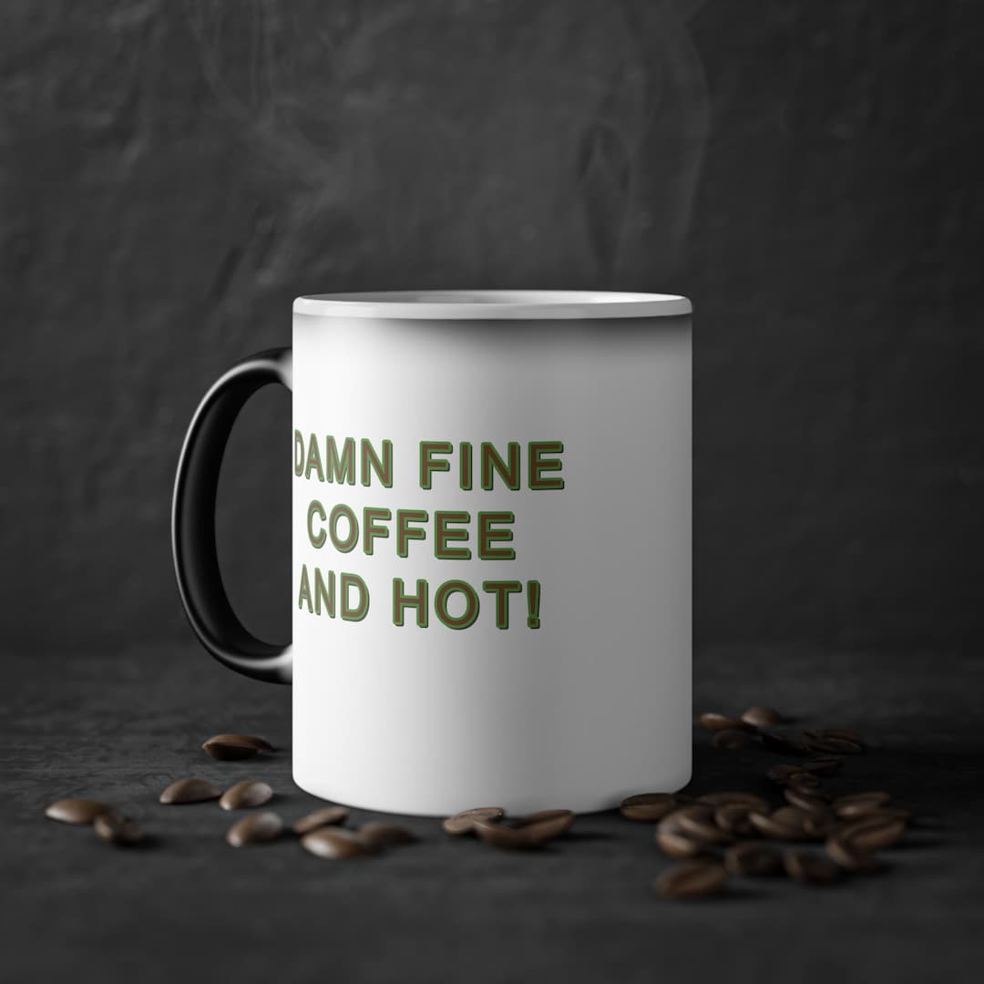 Twin Peaks Damn Fine Coffee and Hot! Color-changing Magic Mug, 11oz - Etsy