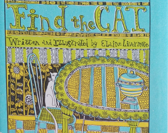 Find the Cat Written and Illustrated by Elaine Livermore *RARE* 1973 ...