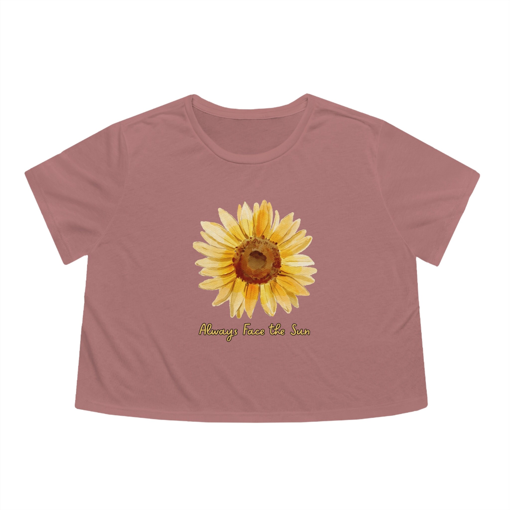 Sunflower Crop Top, Always Face the Sun Inspiring Shirt, Cute Sunflower ...