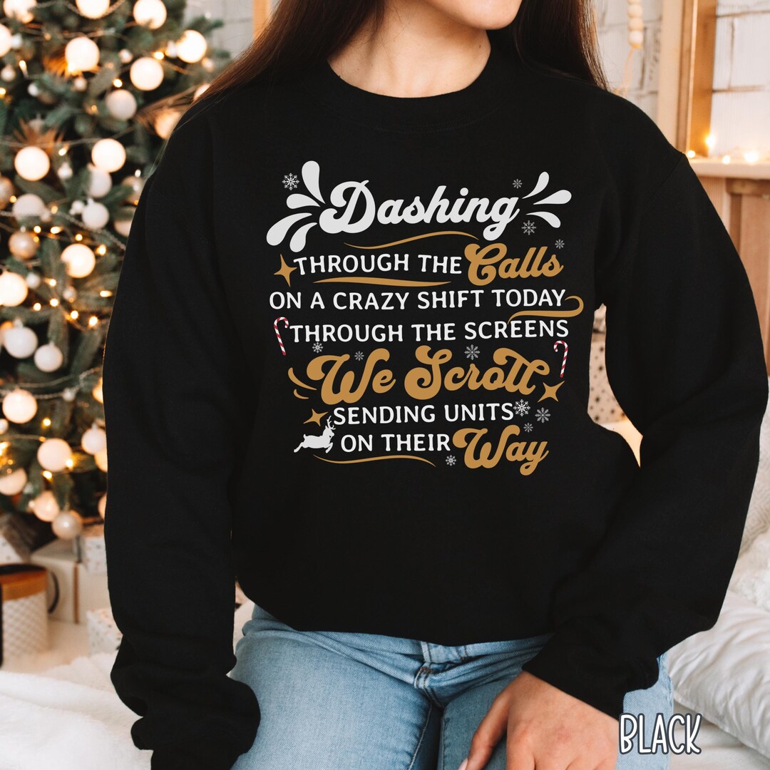 Funny Dispatch Christmas Sweatshirt, Gift for Public Safety Dispatcher ...