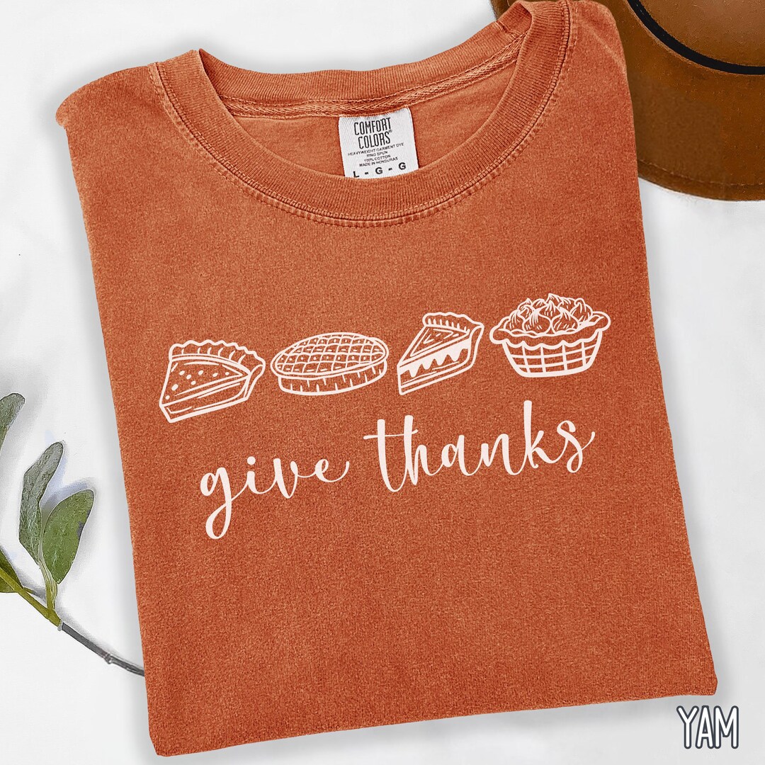 Give Thanks Minimalist Pie Shirt, Cute Thanksgiving Shirt, Happy Pie ...
