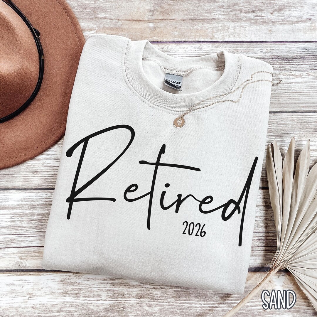 Custom Year Retired Sweater, 2026 Retirement Gift, Retirement Party ...
