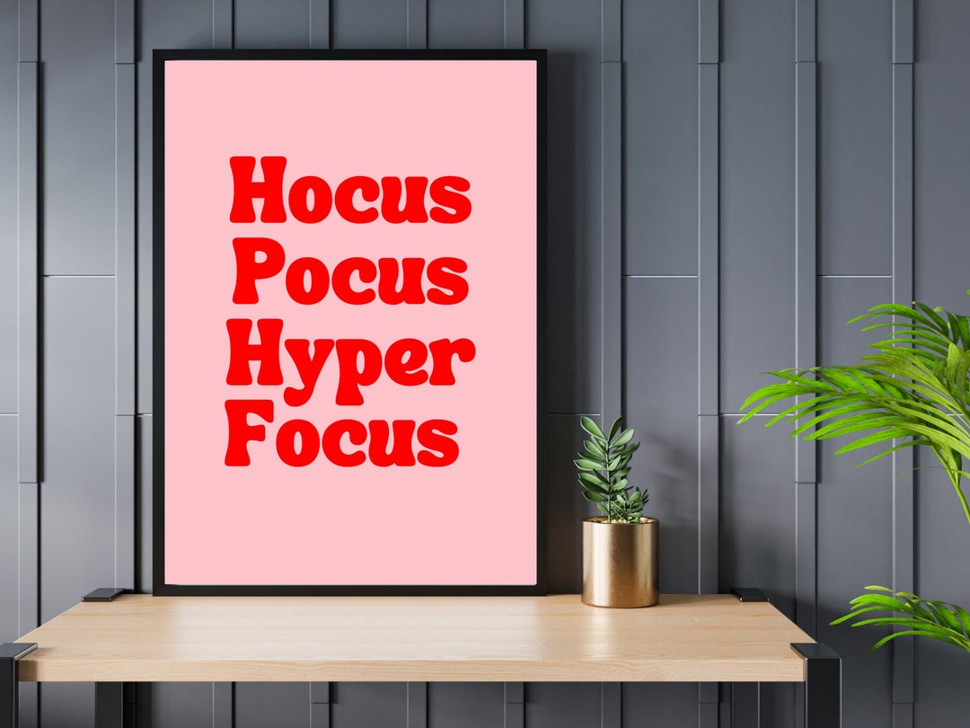 Hocus Pocus Hyper Focus Matte Wall Art ADHD Awareness Poster ...