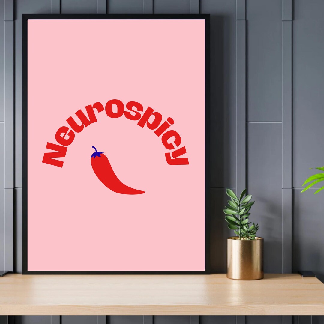 Neurospicy Wall Art - Neurodivergent Art Print - Neurodivergent Poster ...