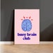 Busy Brain Club Posters ADHD Poster Inspirational Quotes Posters ...