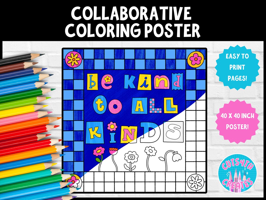 Collaborative Coloring Poster | World Kindness Day | Be Kind to All ...