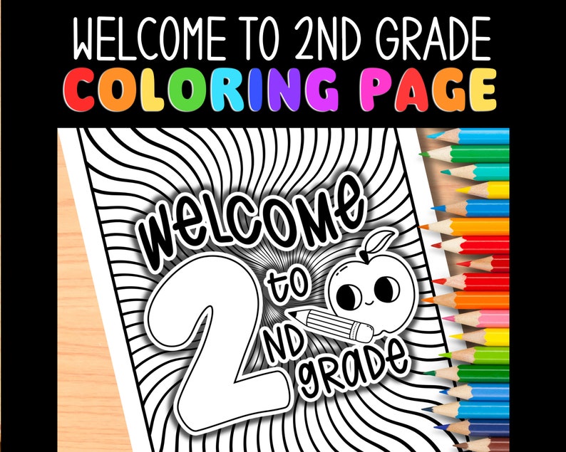 Welcome to 2nd Grade Coloring Page Back to School Open House Teacher ...