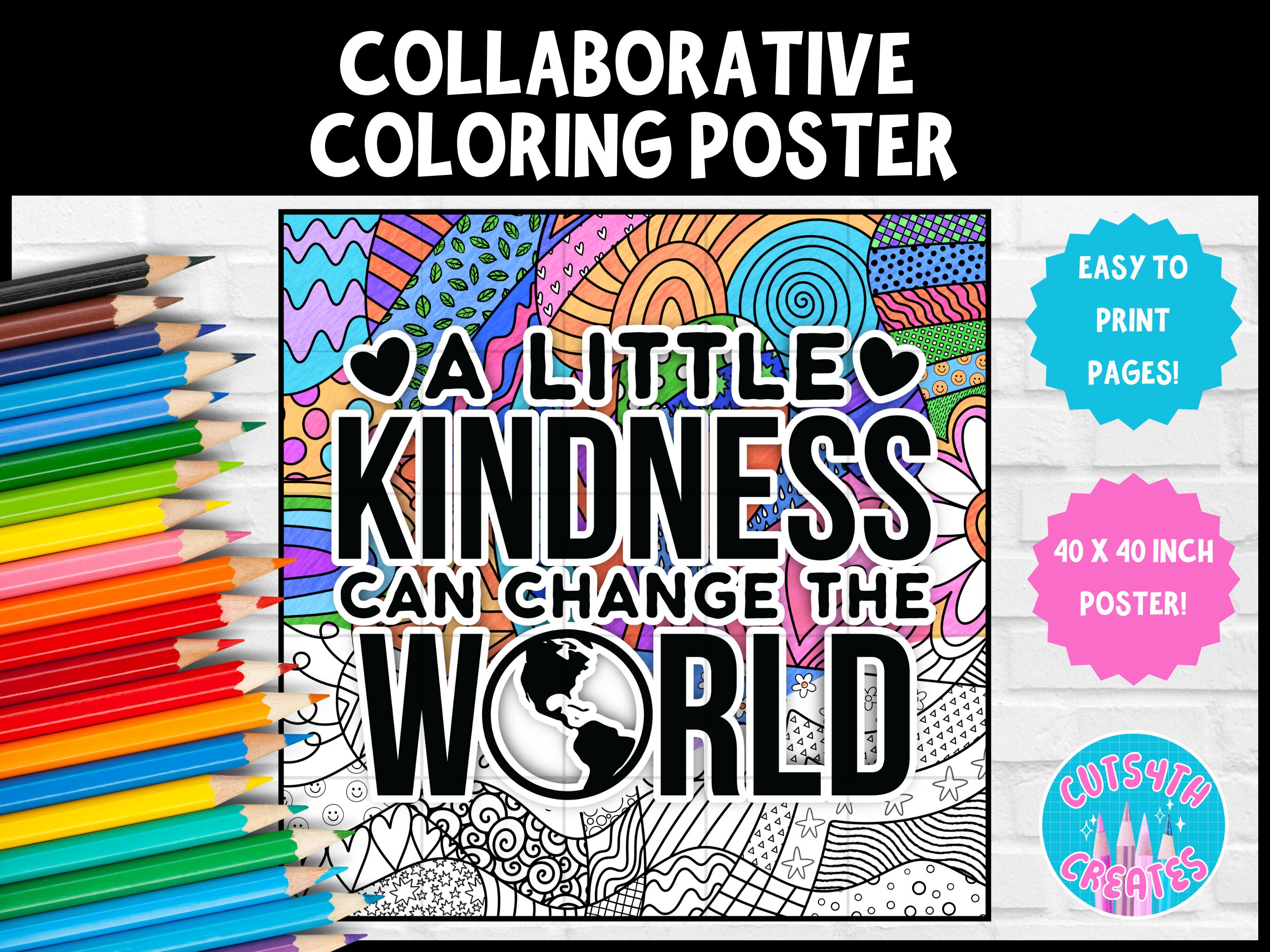 Collaborative Coloring Poster World Kindness Day A Little Kindness Can ...