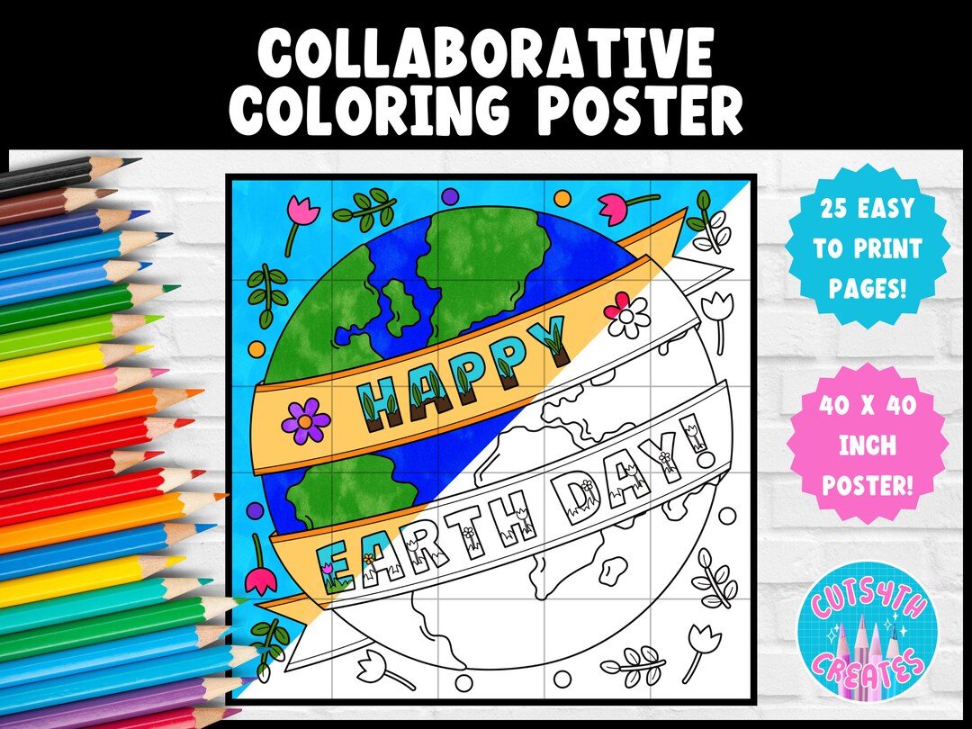 Earth Day Collaborative Coloring Poster | Happy Earth Day! | Teamwork ...
