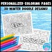 EDITABLE! Winter Doodles Personalized Coloring Pages | Add Student ...