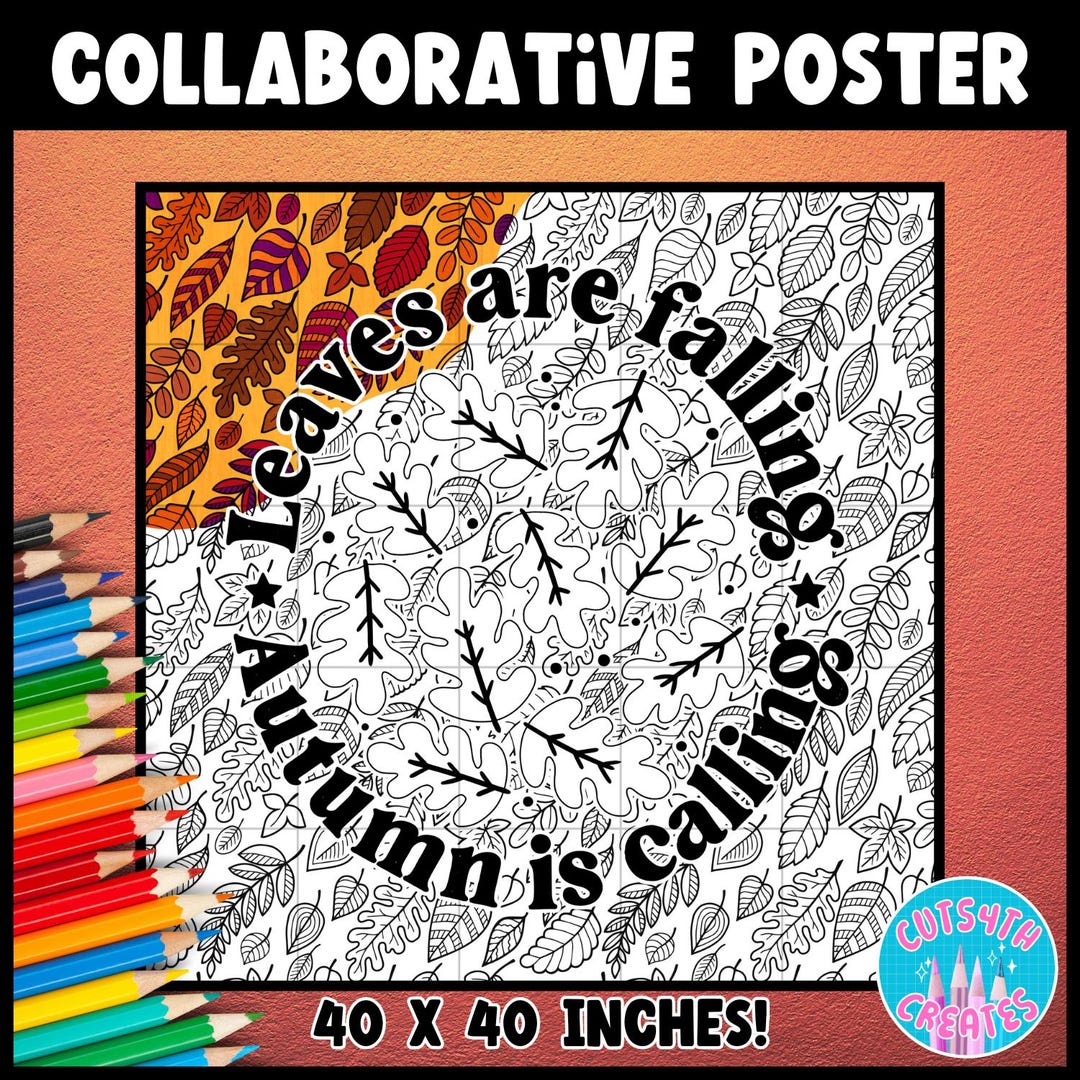 Collaborative Coloring Poster Leaves Are Falling Autumn is Calling ...