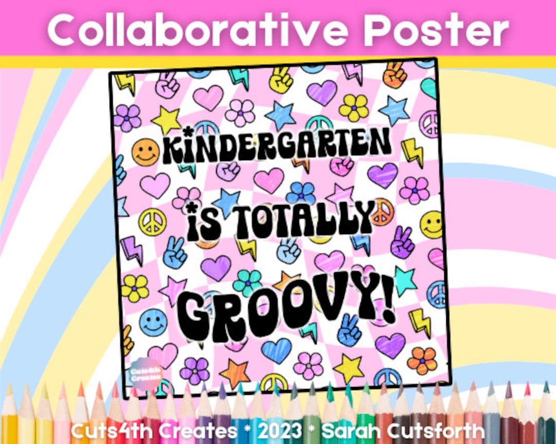 Kindergarten is Groovy! | Collaborative Coloring Poster | Bulletin ...